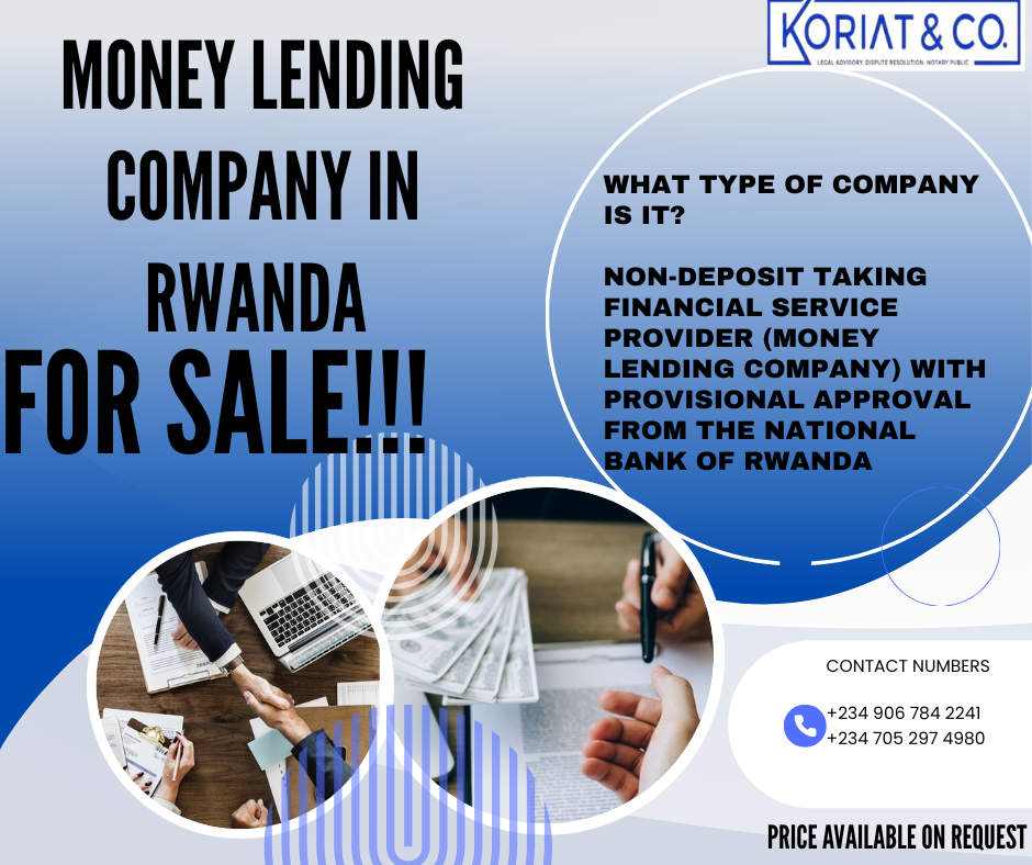 MONEY LENDING COMPANY IN RWANDA FOR SALE!!! - Koriat Law